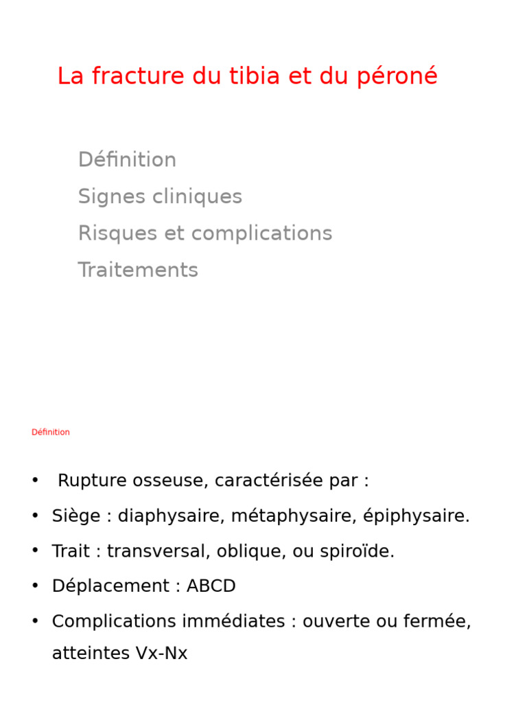 Fracture tibia-péroné : symptômes et traitements | PDF