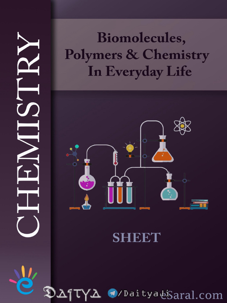 Practice Sheet Biomolecules, Polymers & Chemistry in Everyday Life | PDF