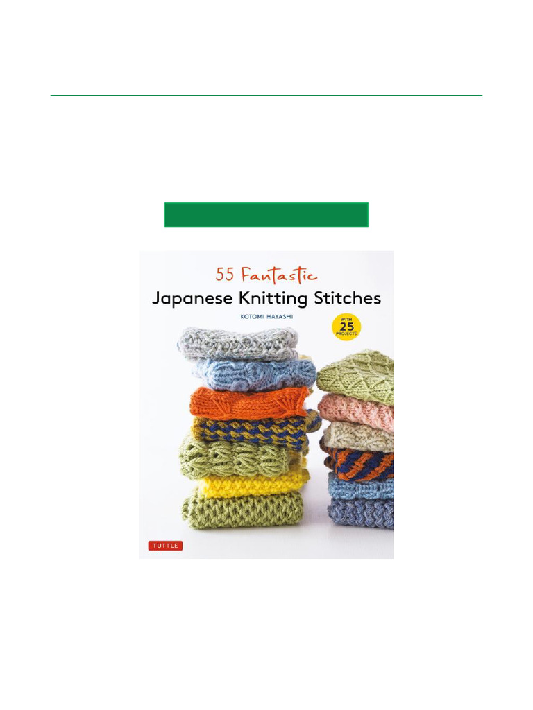 Reader's Pick 55 Fantastic Japanese Knitting Stitches (Includes 25 Projects) Full Download | PDF