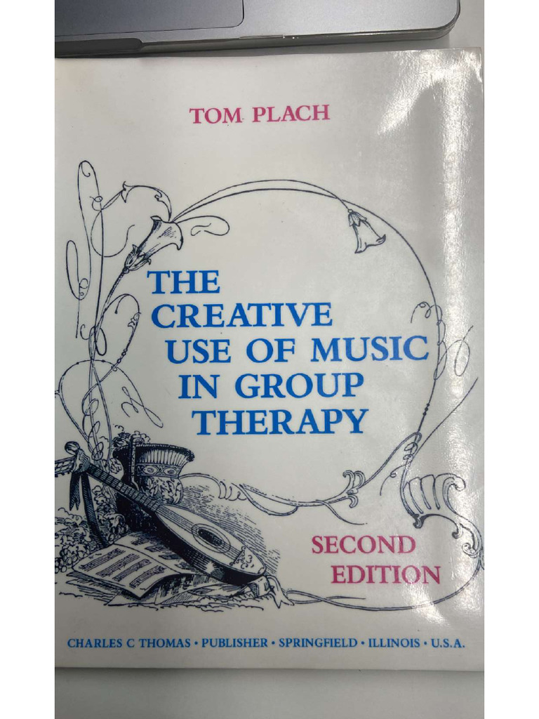 The Creative Use of Music in Group Therapy | PDF
