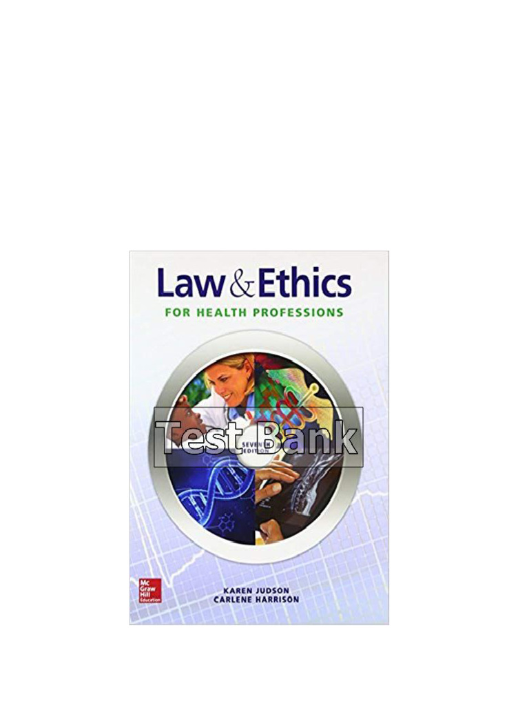 Law and Ethics For Health Professions 7th Edition Judson Test Bankpdf ...