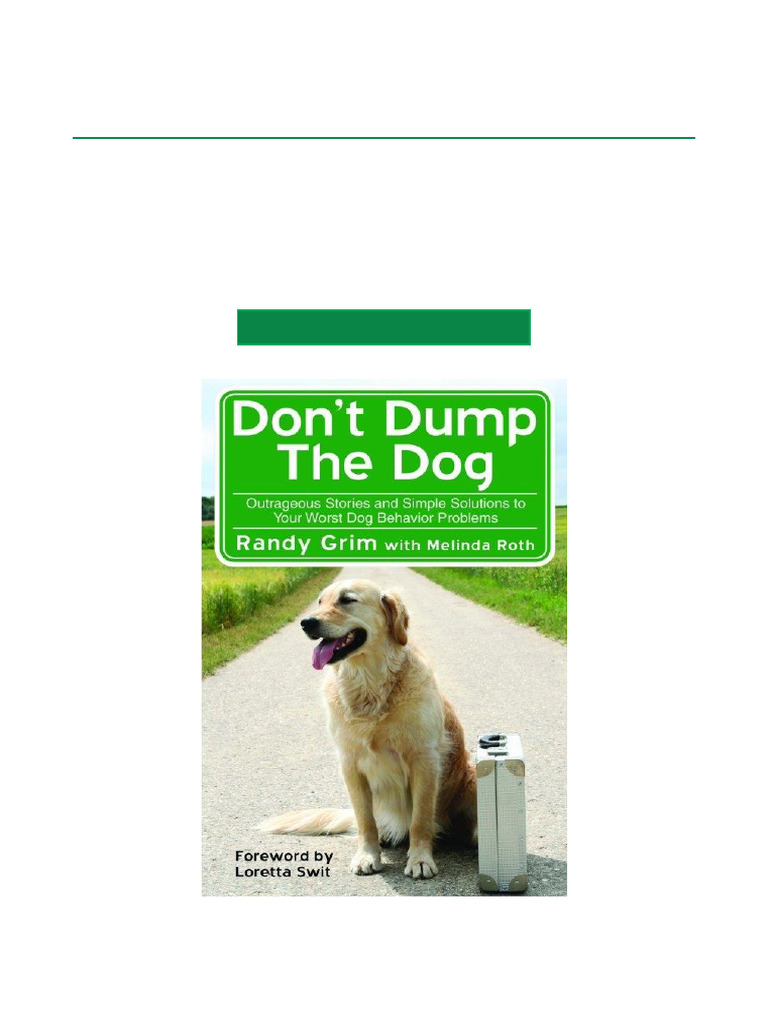 Trending Now Don't Dump The Dog Outrageous Stories and Simple Solutions ...