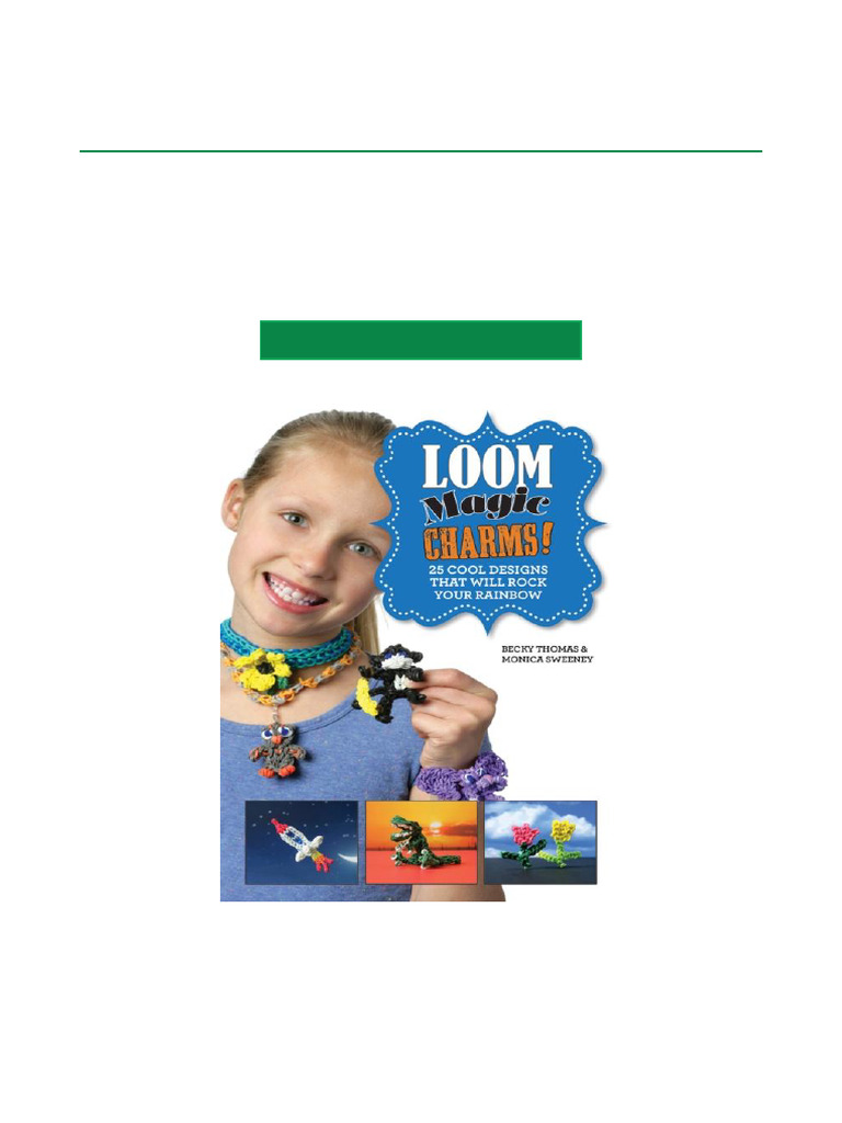 Final Chance Loom Magic Charms! 25 Cool Designs That Will Rock Your ...