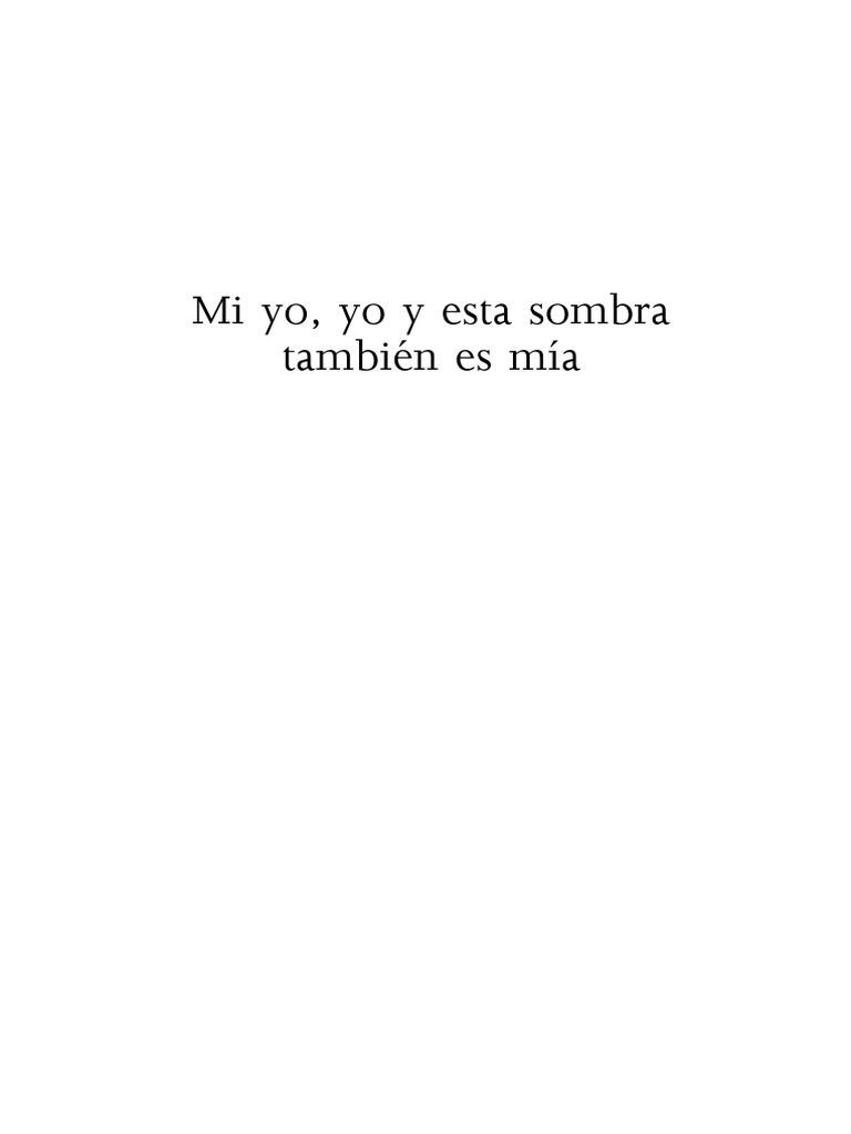 Mi Yo Yo y Esta Sombra También Es Mía - Ebook - MAGDALENA CHAMORRO ...