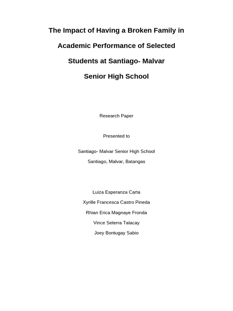 The Impact of Having A Broken Family in Academic Performance of Selected Students at Santiago ...