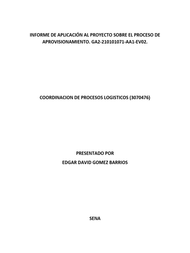 Informe de Aplicación Al Proyecto Sobre El Proceso de Aprovisionamiento. GA2-210101071-AA1-EV02 ...