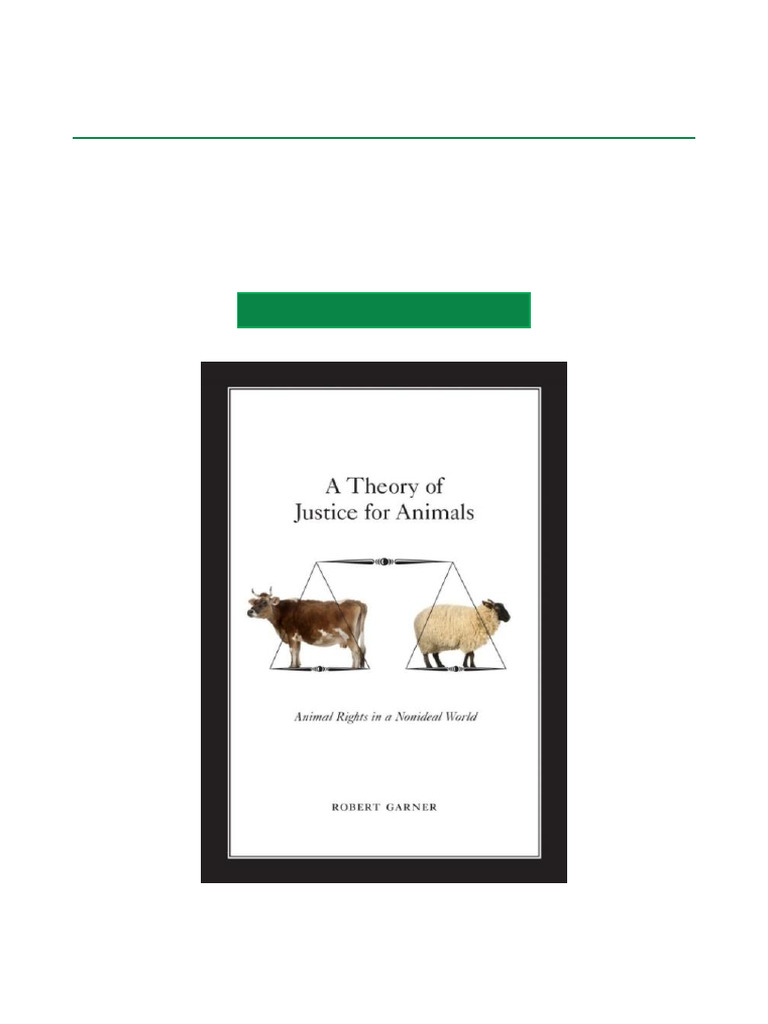 Discover A Theory of Justice For Animals Animal Rights in A Nonideal ...
