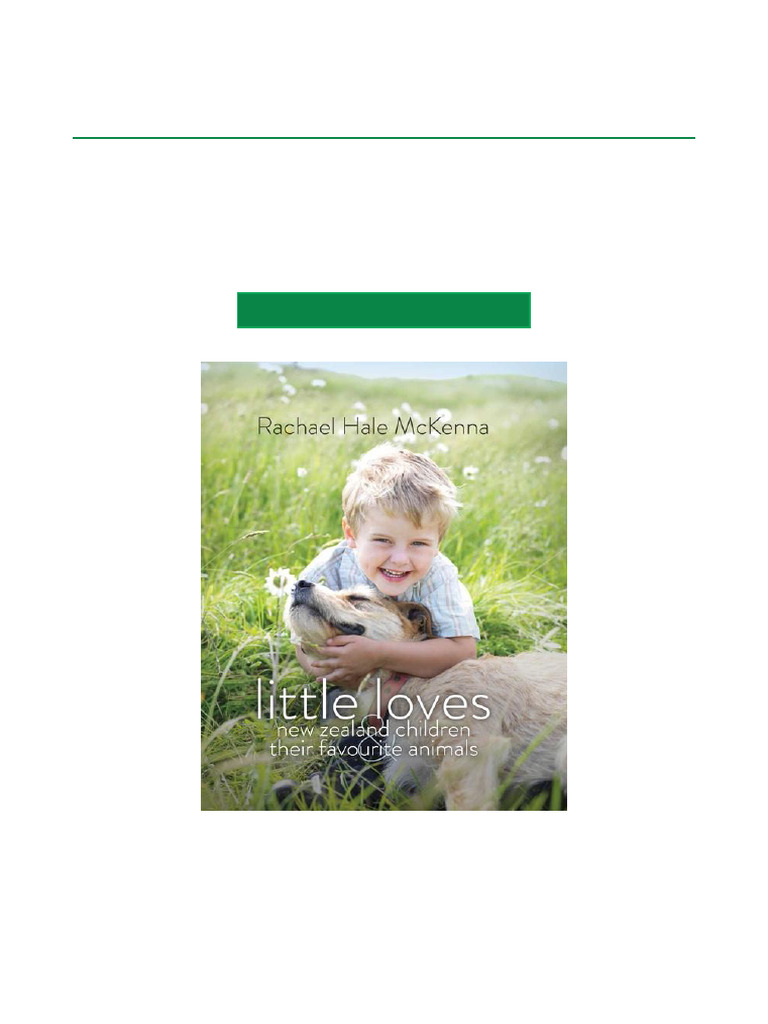 Read Little Loves New Zealand Children and Their Favourite Animals No ...