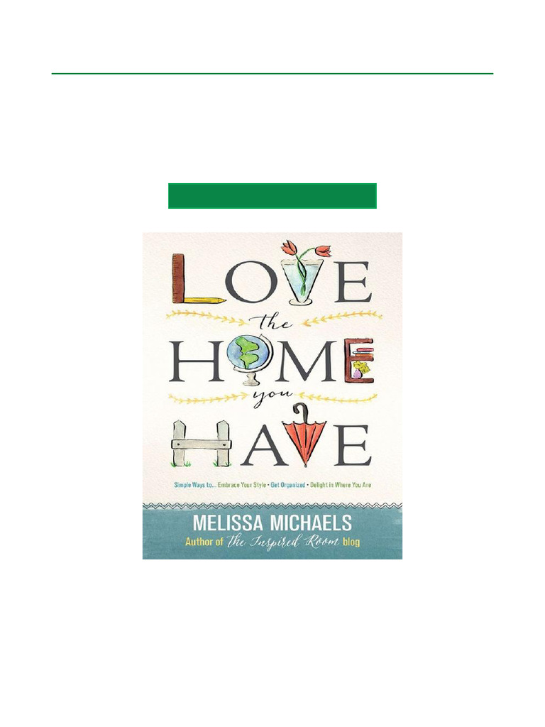 Love the Home You Have Book Download | PDF