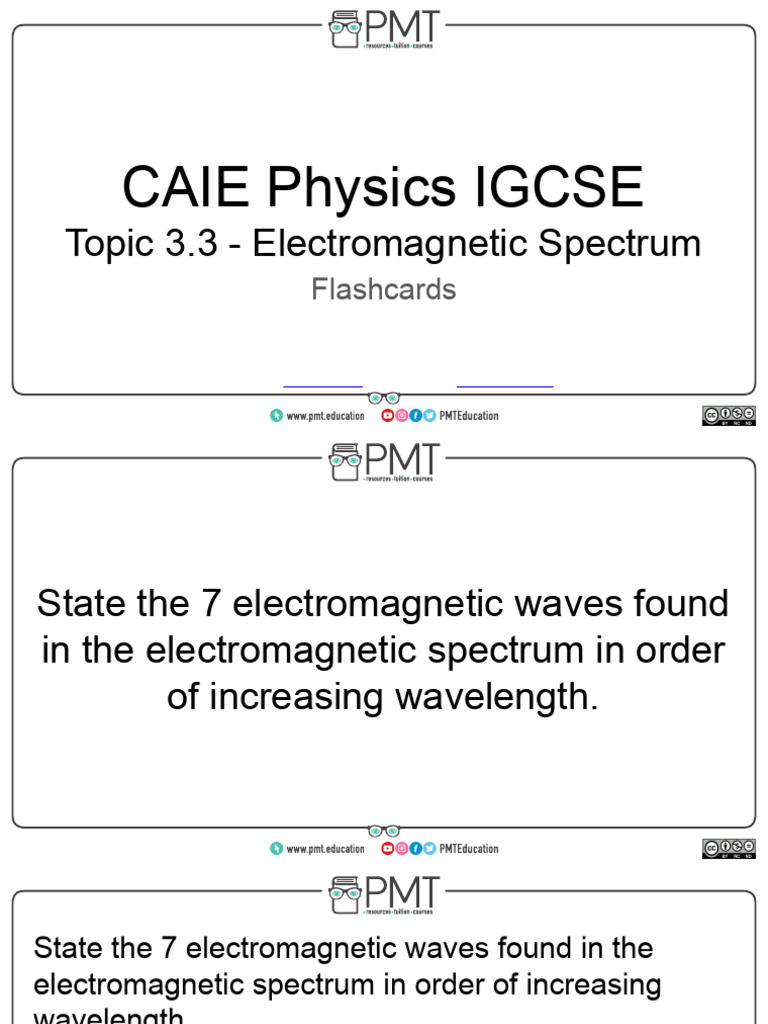 Flashcards - Topic 3.3 Electromagnetic Spectrum - CAIE Physics IGCSE ...