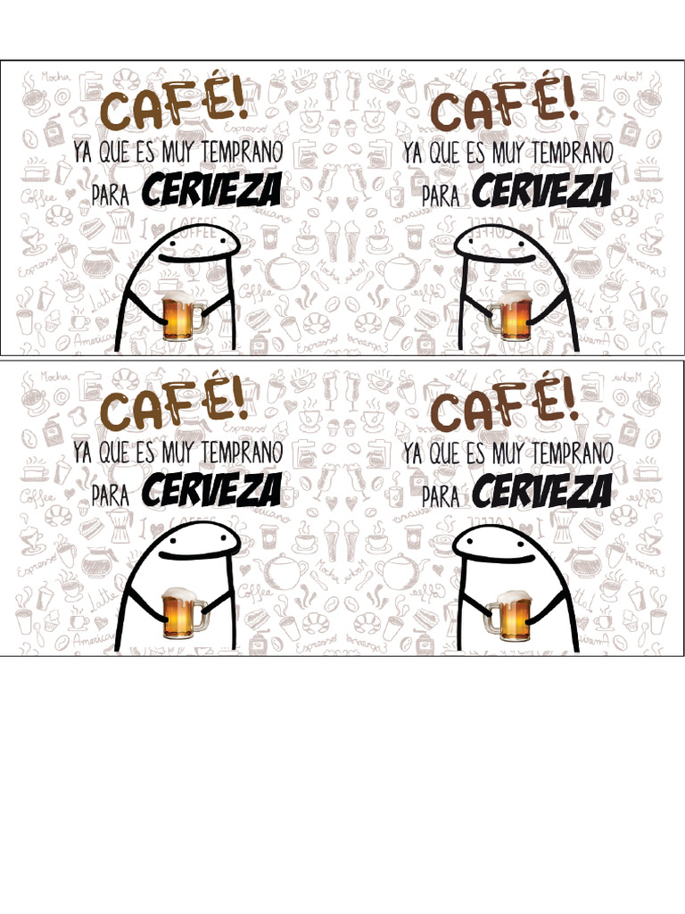cafe ya qye es temprano para cerveza | PDF