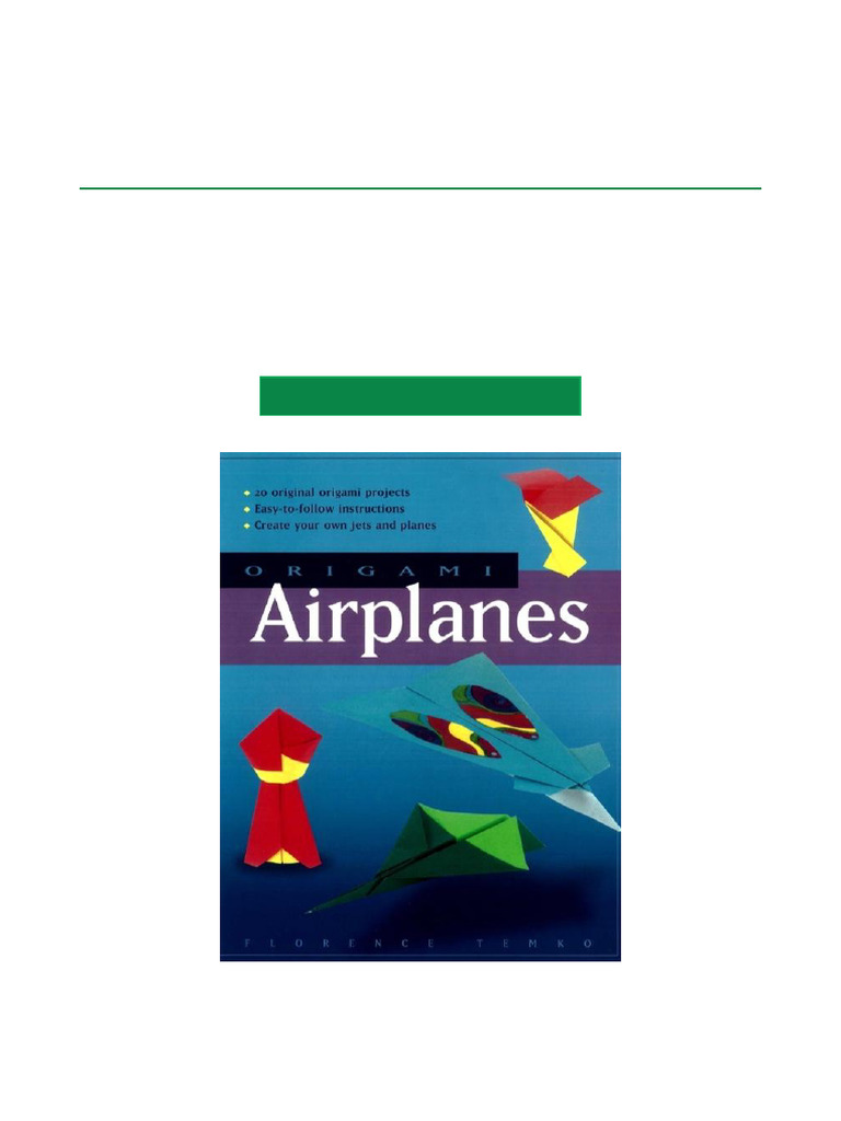 Learn Origami Airplanes Make Fun and Easy Paper Airplanes with This Great Origami for Kids Book ...