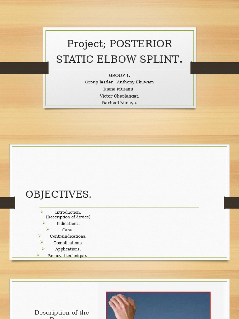 Posterior Static Elbow Splint Project. Group 1. | PDF | Elbow | Diseases And Disorders