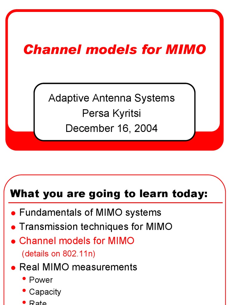 Channel Models For MIMO: Adaptive Antenna Systems Persa Kyritsi ...
