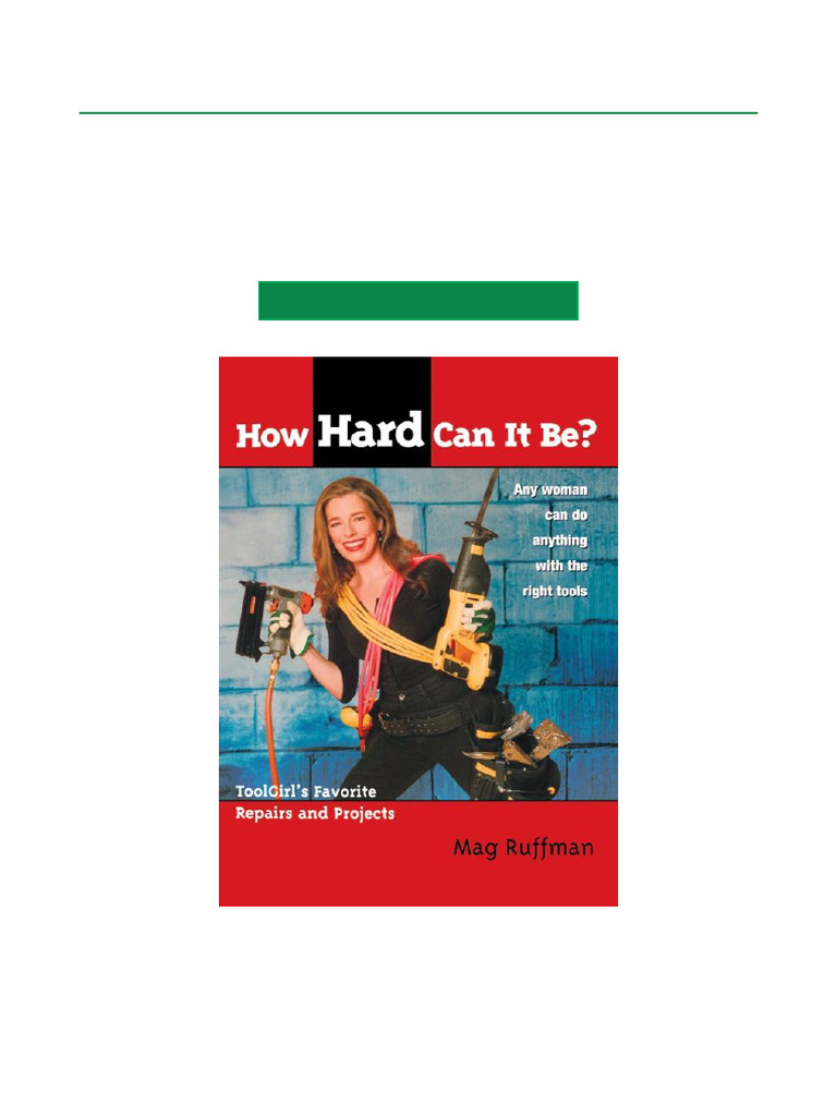 Trending Online How Hard Can It Be? Toolgirl's Favorite Repairs And ...