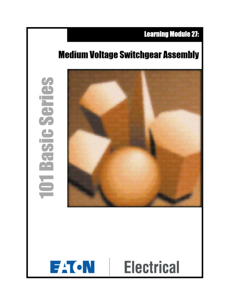 Learning Module - Eaton MV Switchgear Assembly | PDF | Insulator (Electricity) | Voltage