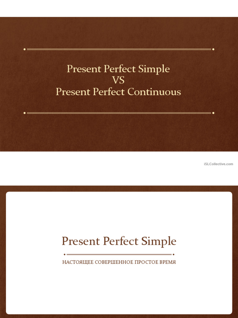 Present Perfect Simple - VS - Present Perfect Continuous | PDF | Perfect (Grammar) | Language ...