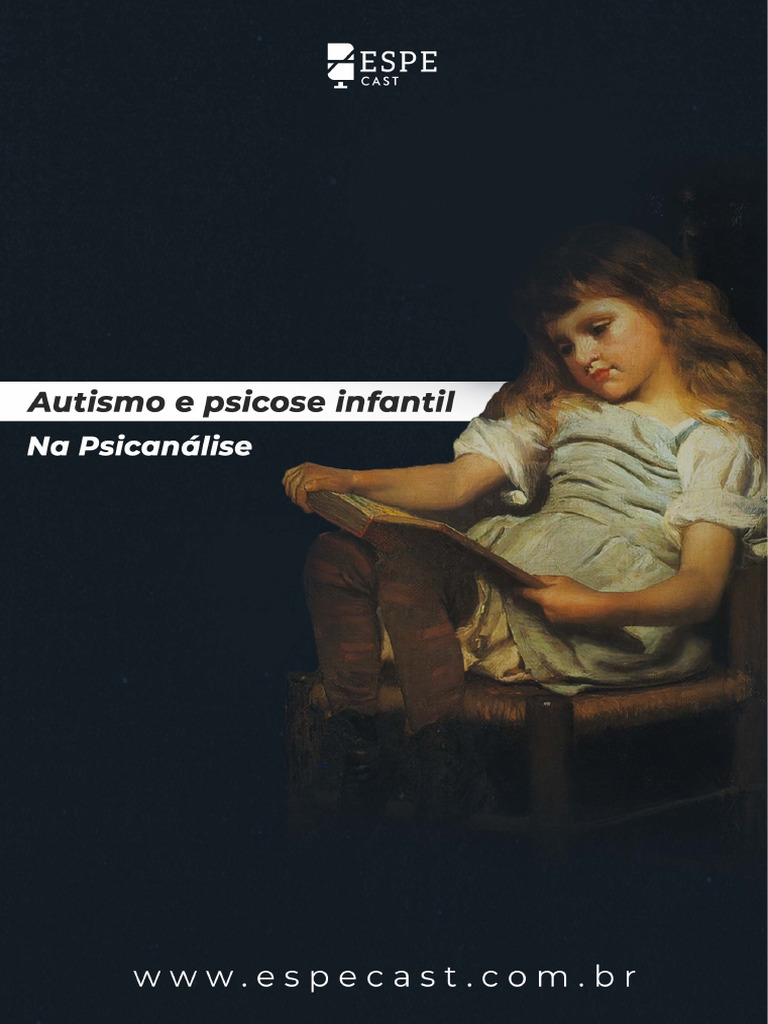Autismo e Psicose Infantil na Psicanálise | PDF | Aprendizado | Tempo