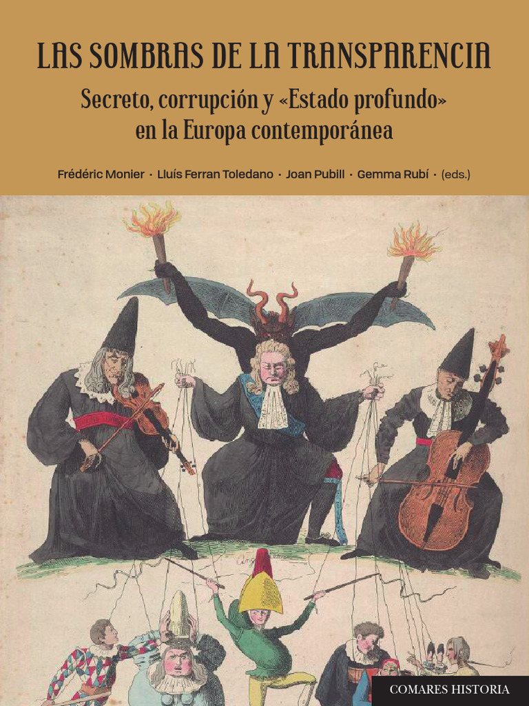 Frédéric Monier y Otros - Las Sombras de La Transparencias: Secreto, Corrupción y Estado ...