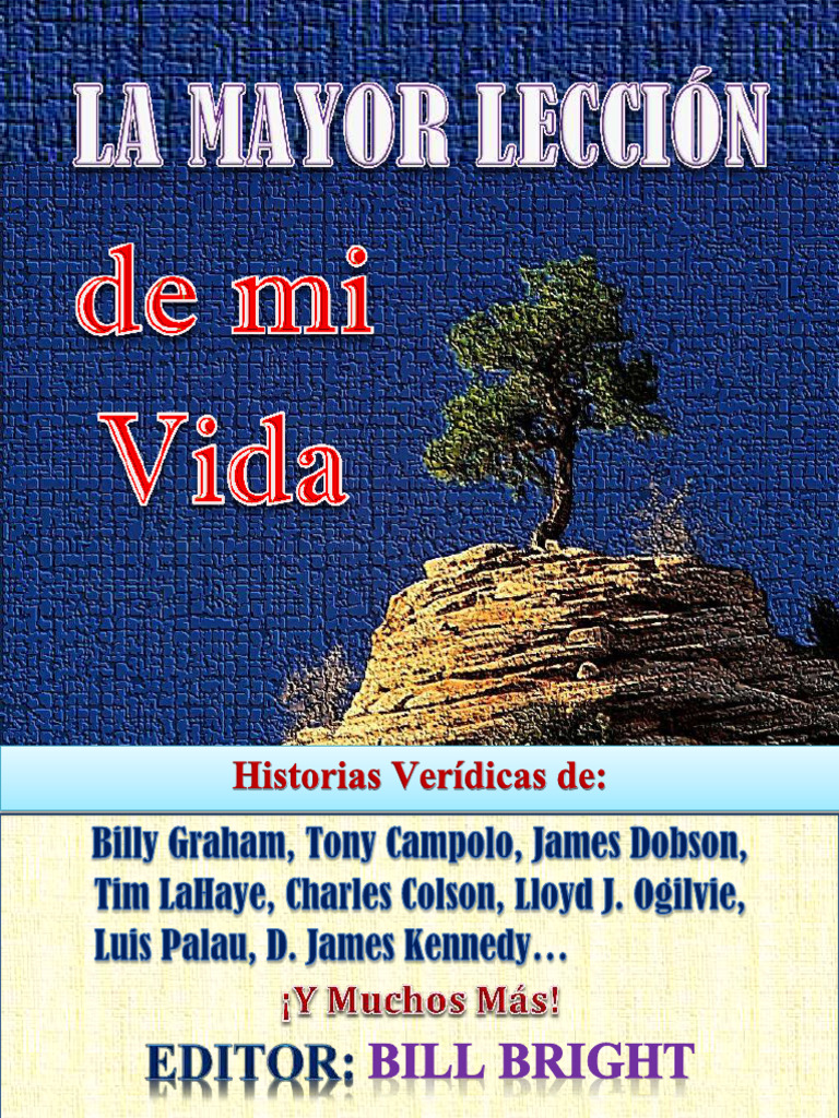 La Mayor Lección de Mi Vida - Bill Bright | PDF | Oración | Cristo (título)
