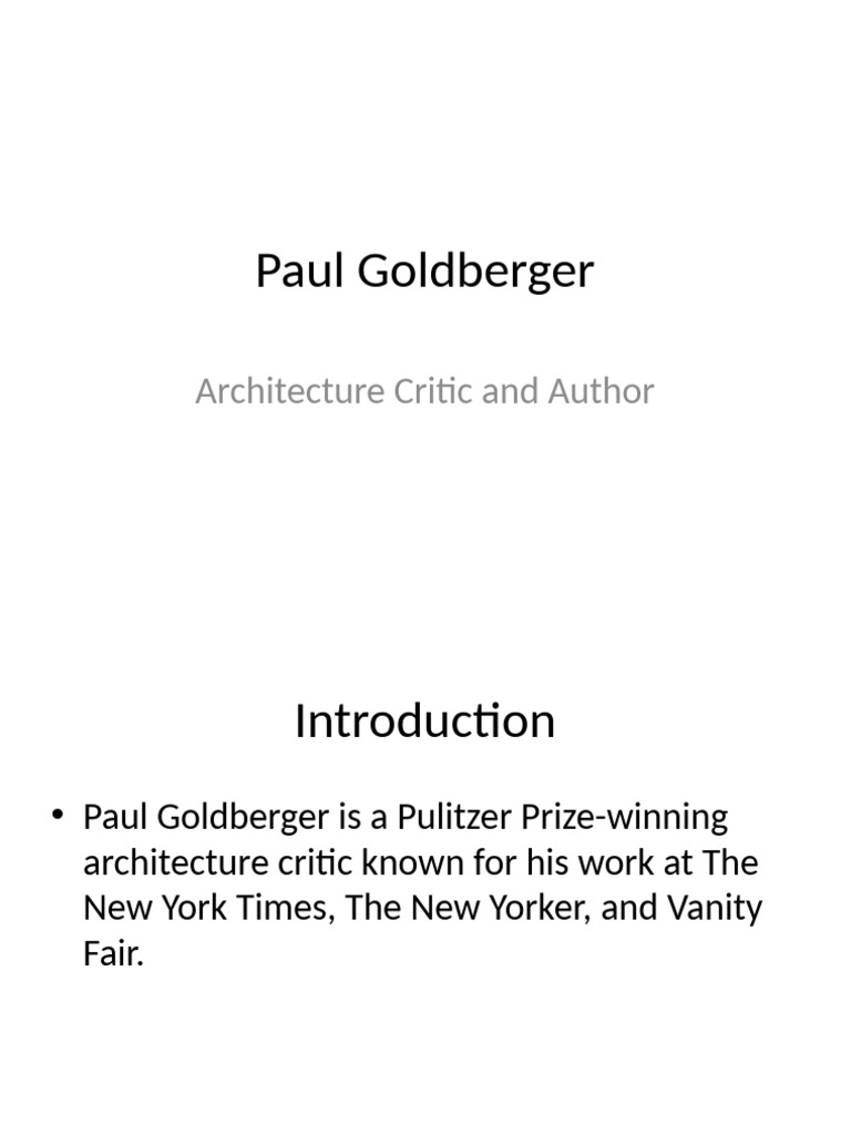 Paul Goldberger: Influential Architecture Critic | PDF