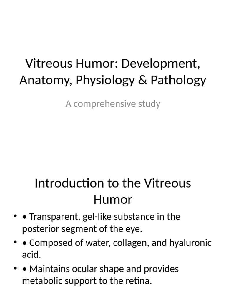 Vitreous Humor: Anatomy and Pathology | PDF | Retina | Human Eye