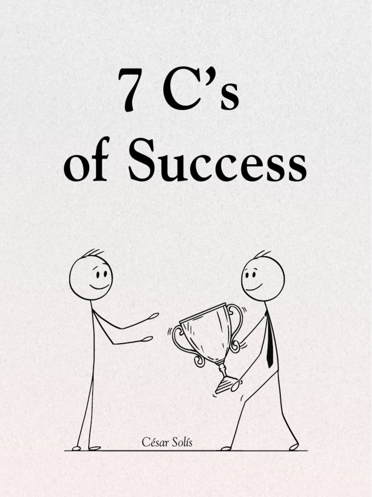 7 C's of Success Explained | PDF