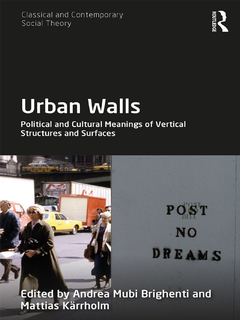 Urban Walls Political and Cultural Meanings of Vertical Structures and ...