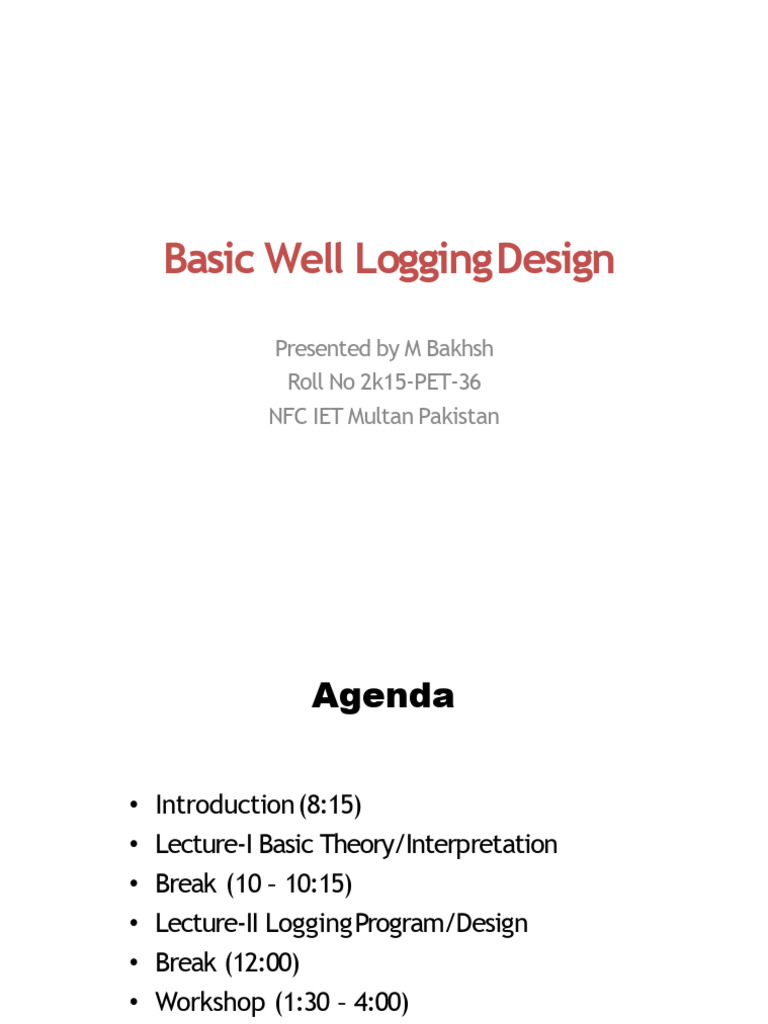 Basic Well Logging Course Overview | PDF | Petroleum Reservoir | Oil Well