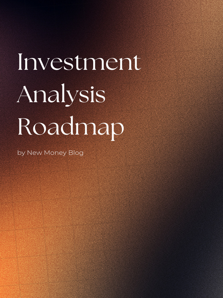 Investment Analysis Roadmap Guide | PDF | Investment Fund | Bonds (Finance)