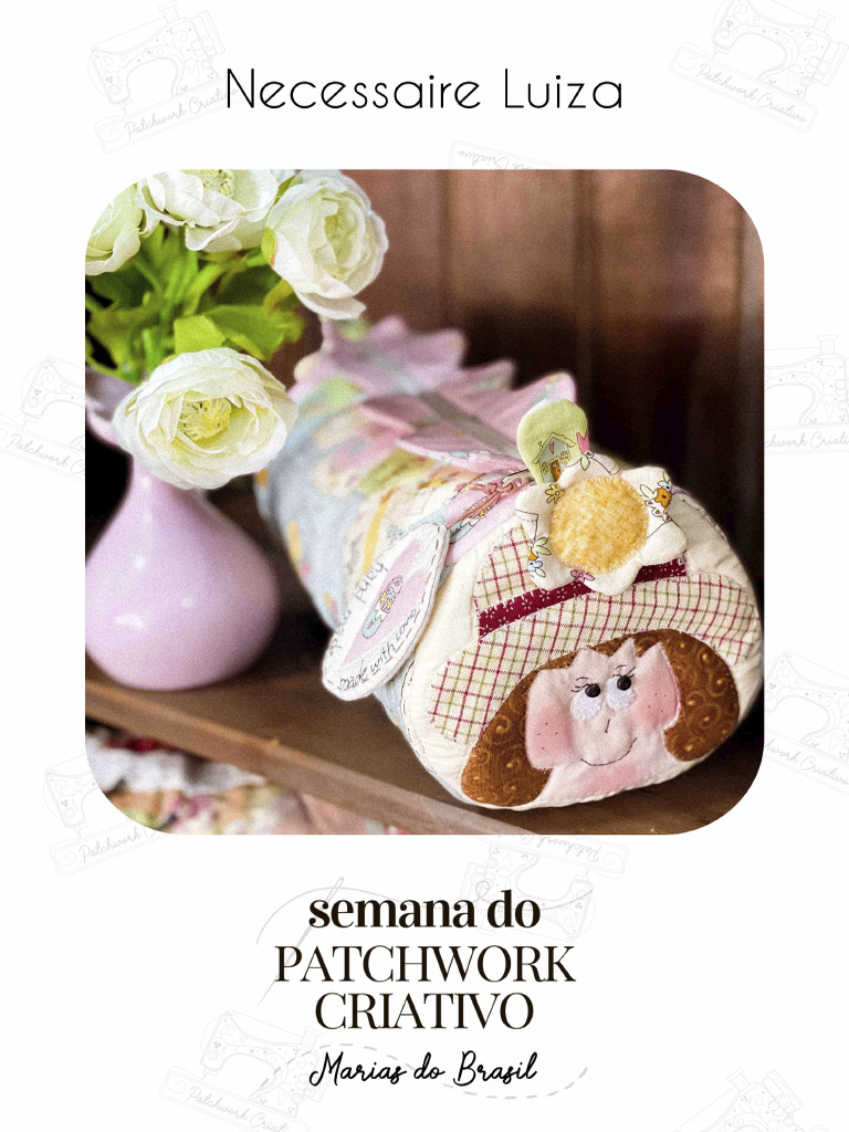 Patchwork Criativo - Necessaire Luiza - Moldes | PDF