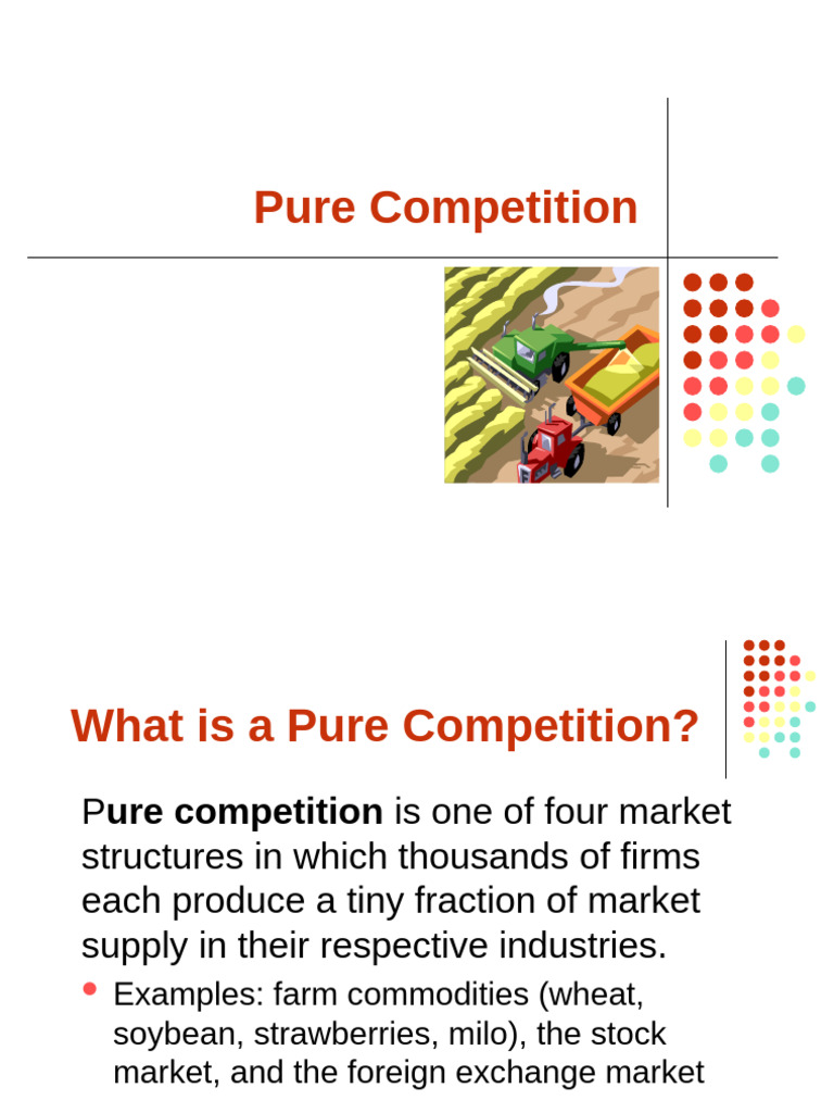 pure competition | PDF | Economic Equilibrium | Profit (Economics)