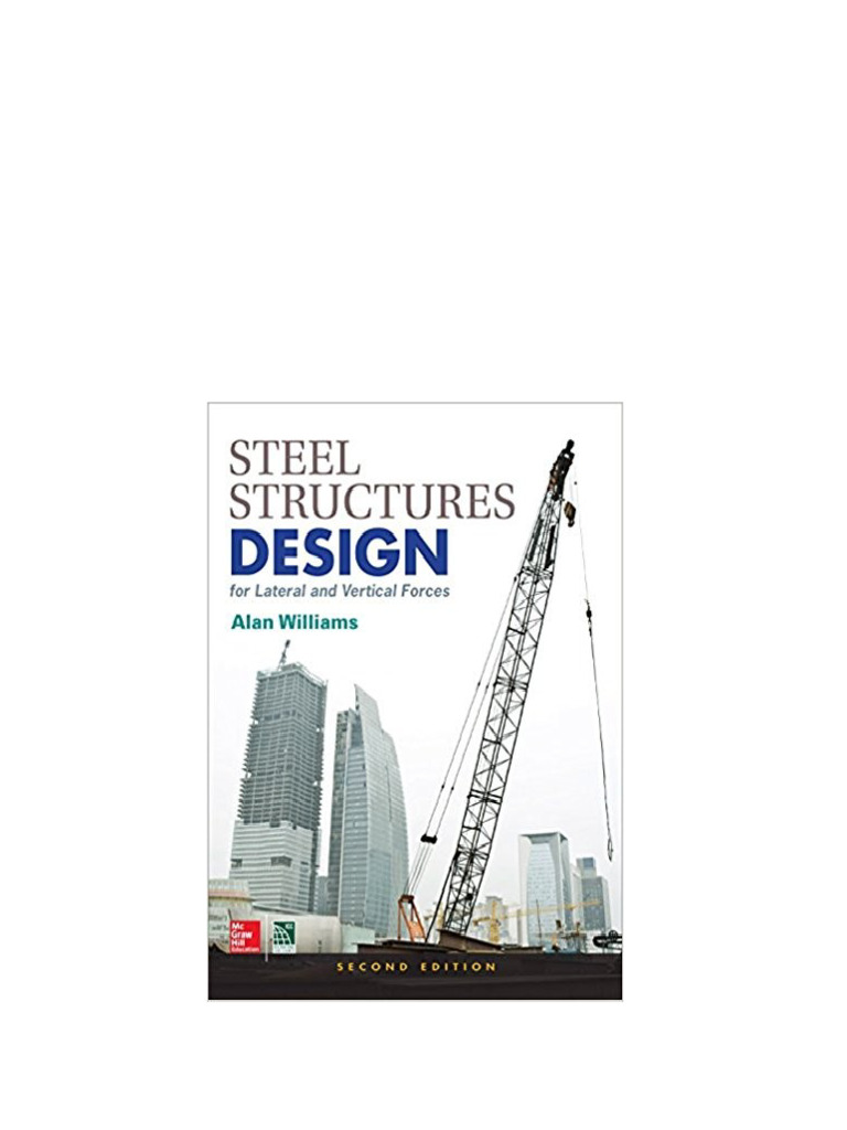 (Ebook PDF) Steel Structures Design For Lateral Vertical Forces Second ...