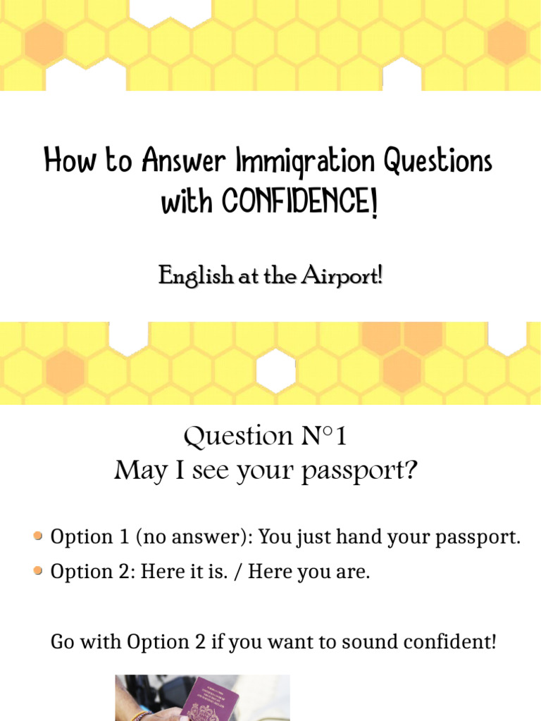 Immigration Questions and How To Answer Them - English at The Airport | PDF