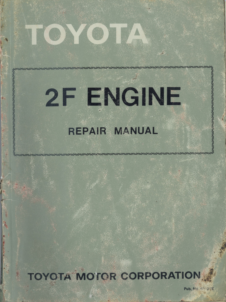 Toyota 2F Engine Repair Manual | PDF