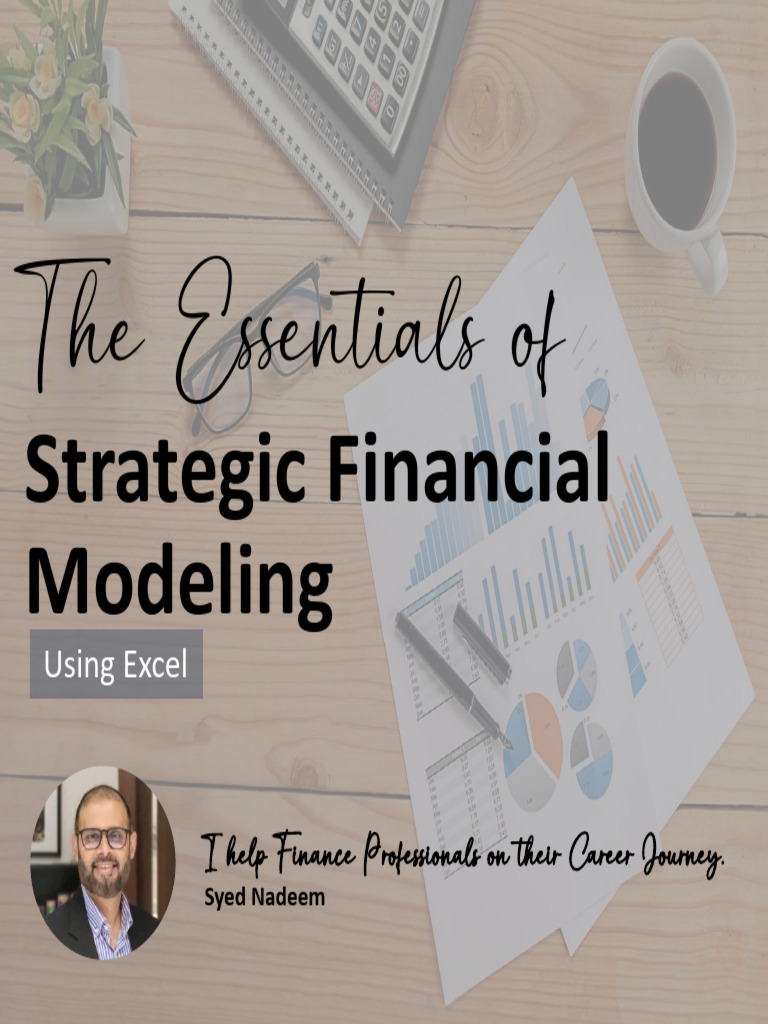 Strategic Financial Modeling Essentials | PDF | Internal Rate Of Return ...