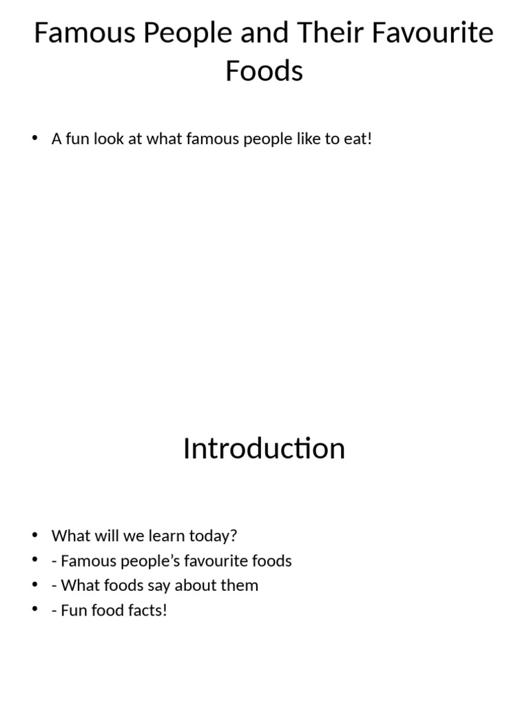 Celebrities and Their Favorite Foods | PDF