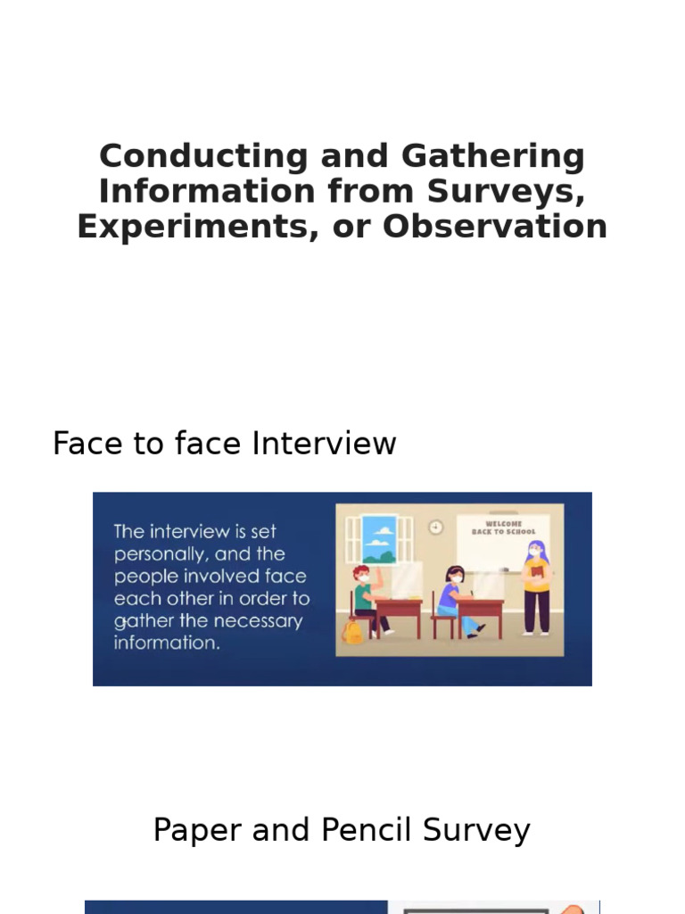 Conducting and Gathering Information From Surveys, Experiments, or ...