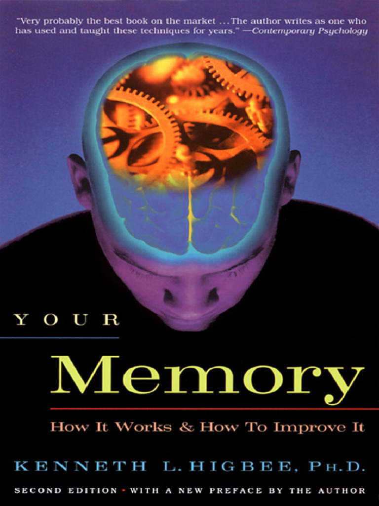 Your memory_ how it works and how to improve it__ | PDF | Memory | Mnemonic