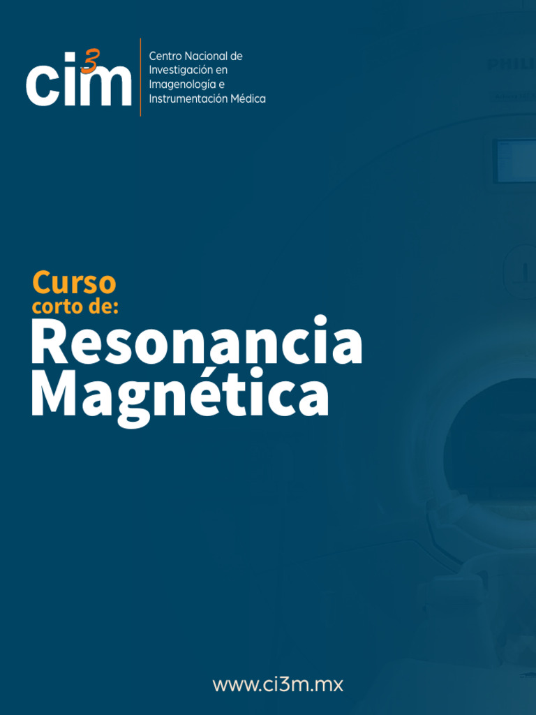 Curso de Resonancia Magnética CI3M | PDF | Imagen de resonancia ...