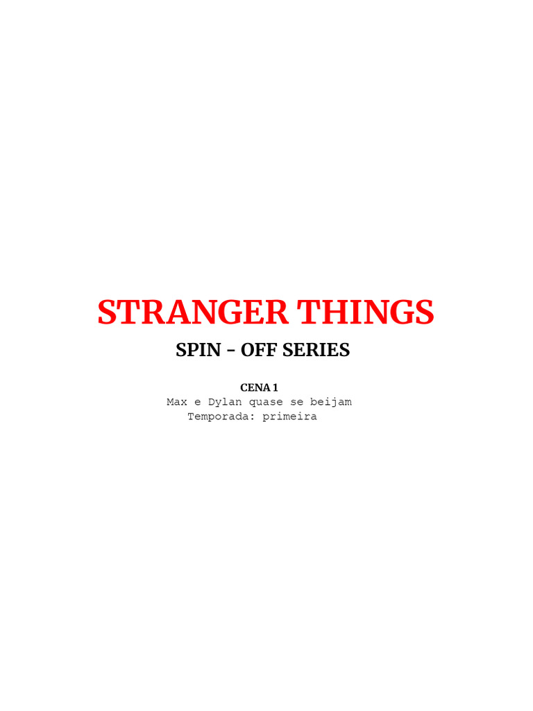 Stranger Things Spin-Off: Max and Dylan's Moment | PDF