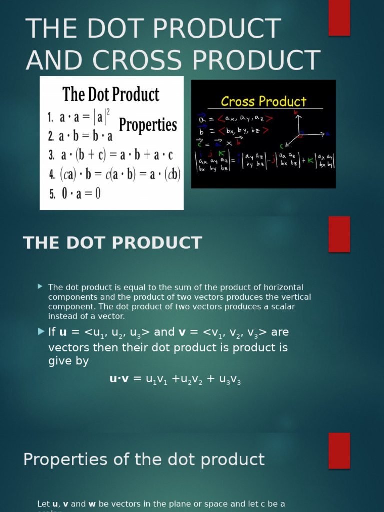 The Dot Product and Cross Product | PDF | Vector Space | Mathematical Analysis