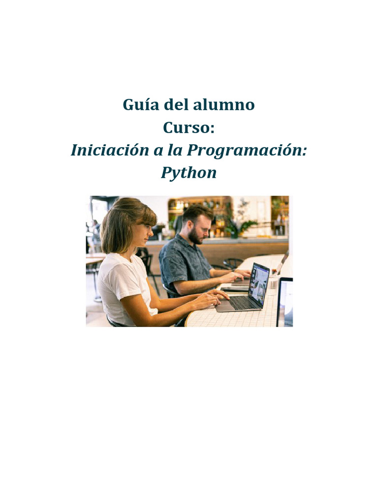 Guía Del Alumno - Curso Iniciación A La Programación-Python | PDF | Python (lenguaje de ...