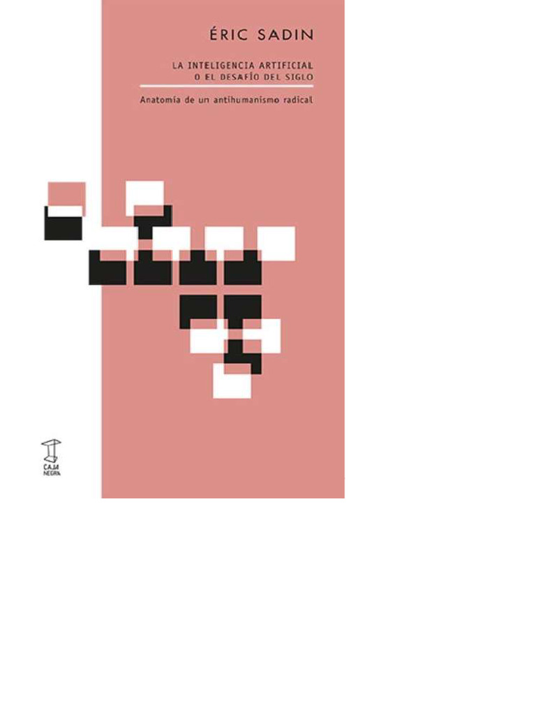 Sadin Inteligência Artificial o Desafio Do Século | PDF