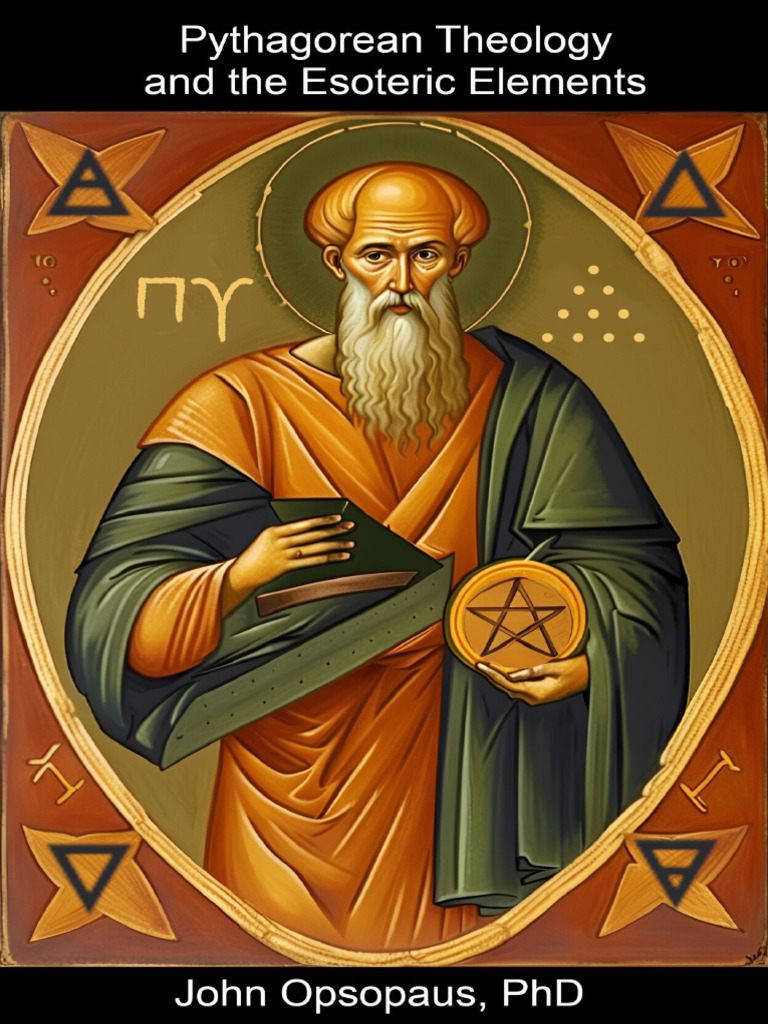 Pythagorean_Theology_and_the_Esoteric_Elements_by_John_Opsopaus | PDF ...