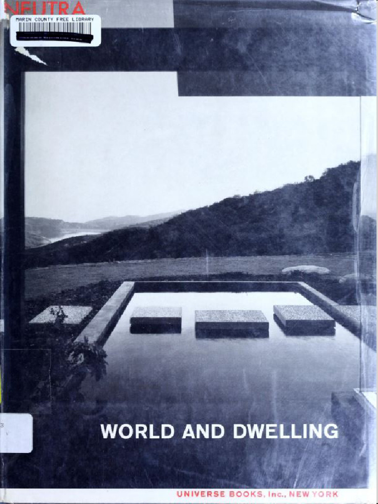 Neutra, Richard Joseph - World and Dwelling (1962, New York, Universe ...