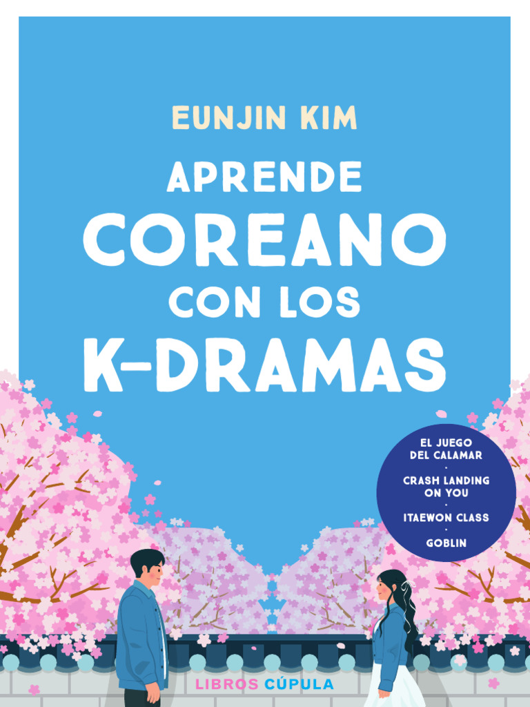 Aprende Coreano Con Los K-Dramas | PDF | Lenguaje Koreano | Verbo