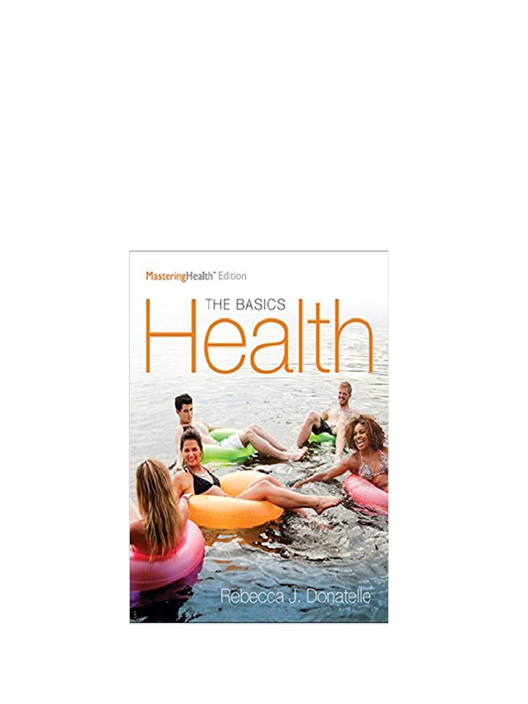 (Original PDF) Health: The Basics, The Mastering Health Edition 12thpdf ...
