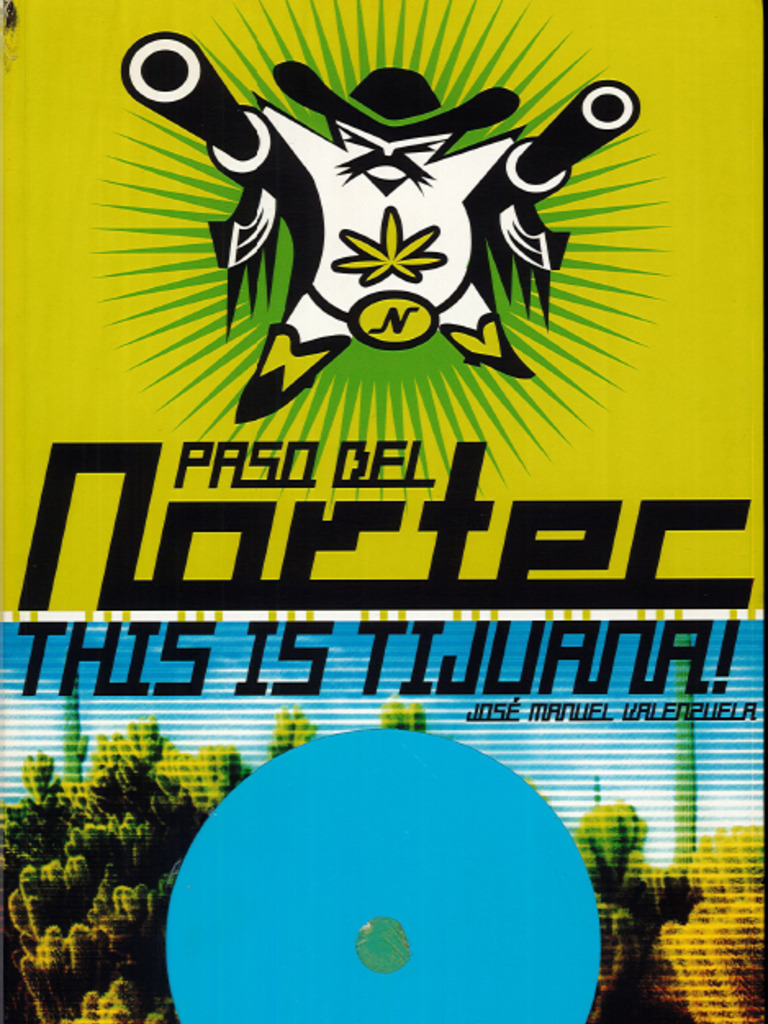 Paso Del Nortec. This Is Tijuana. JMVA | PDF
