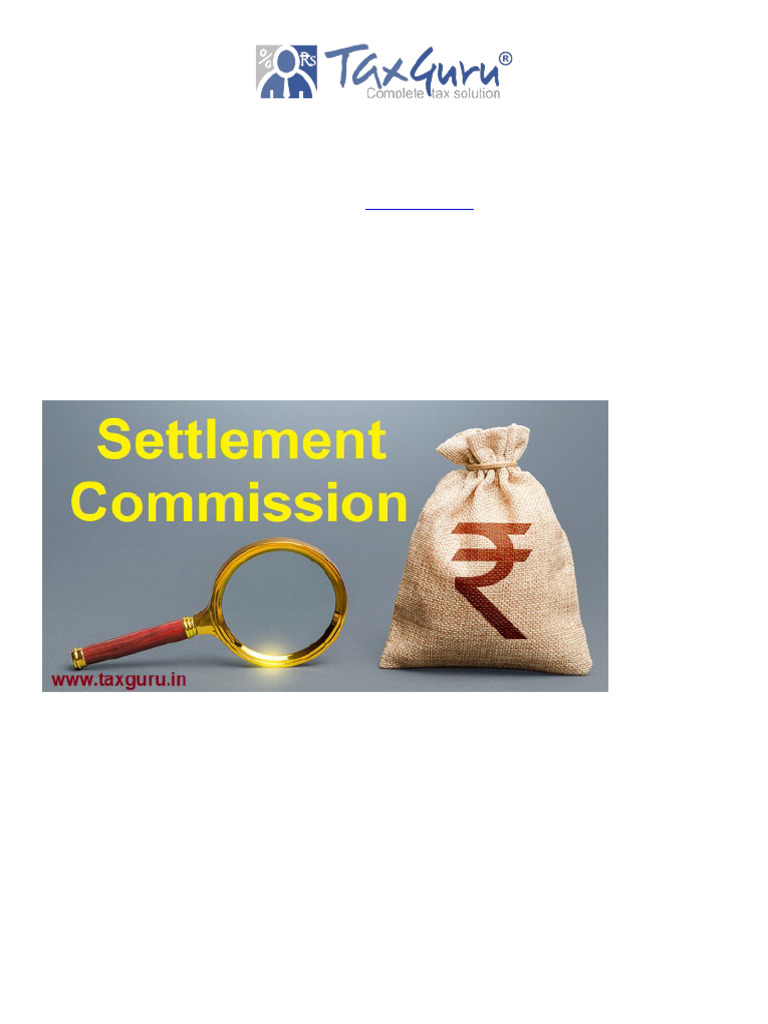Introduction of Income Tax Settlement Commission- taxguru.in | PDF ...